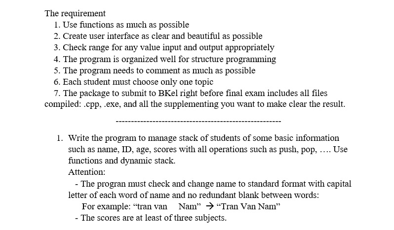 Solved The requirement 1. Use functions as much as possible | Chegg.com