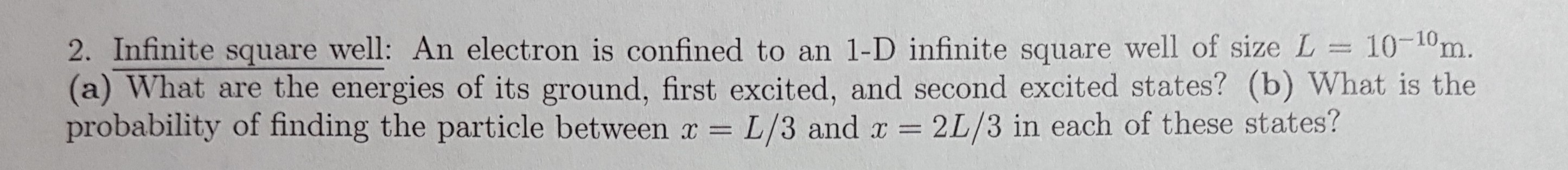 Solved 10-10m. 2. Infinite square well: An electron is | Chegg.com