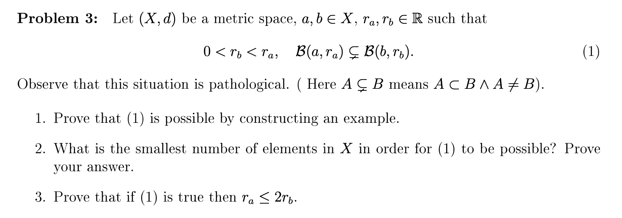 Solved Problem 3: Let (X, d) be a metric space, a, b E X, | Chegg.com Solved Problem 3: Let (X, d) be a metric space, a, b E X, | Chegg.com