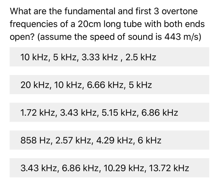 Solved What are the fundamental and first 3 overtone | Chegg.com