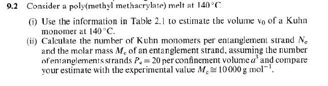 M. (g mol-') Table 2.1 Characteristic ratios, Kuhn | Chegg.com