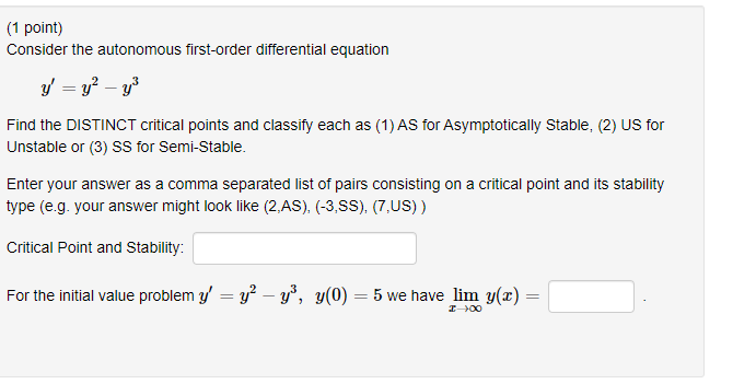 Solved (1 point) Consider the autonomous first-order | Chegg.com