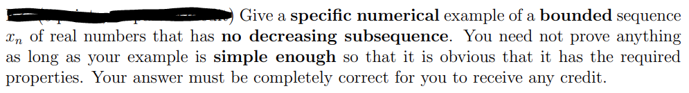 Solved Give a specific numerical example of a bounded | Chegg.com