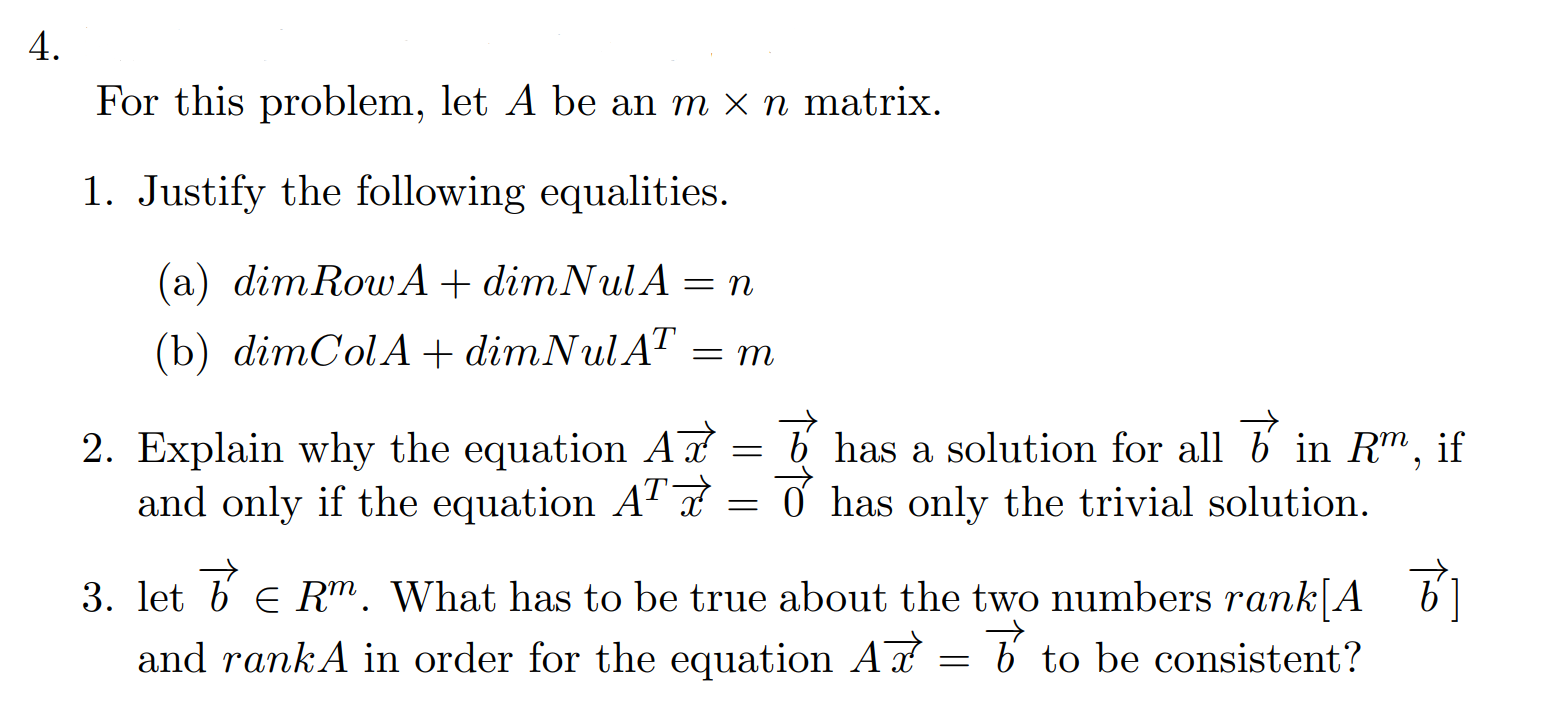 Solved 4. For this problem, let A be an m xn matrix. 1. | Chegg.com