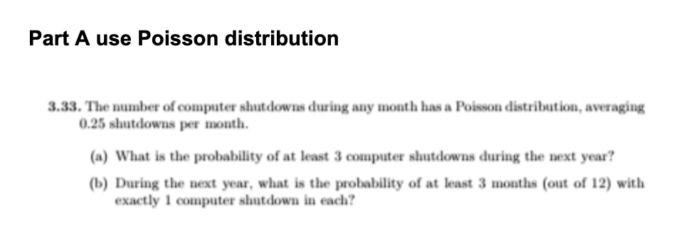 Solved Part A use Poisson distribution 3.33. The number of | Chegg.com