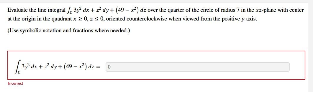 Solved Evaluate the line integral | Chegg.com