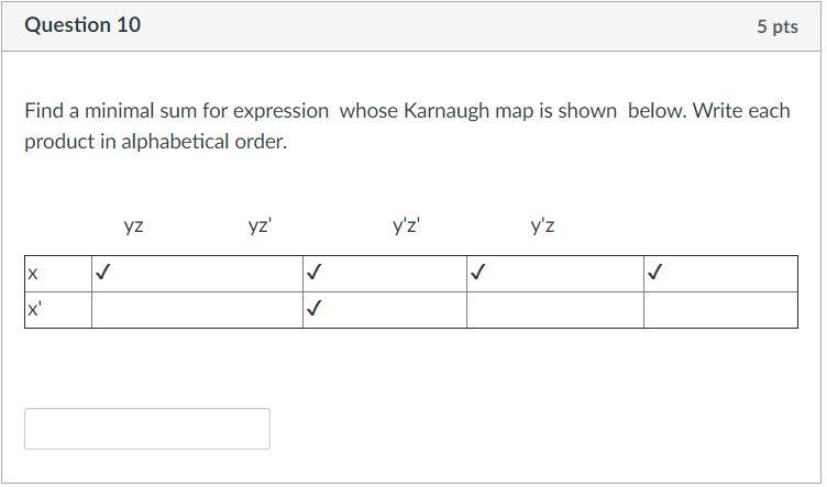 Solved Question 10 5 Pts Find A Minimal Sum For Expression 0370