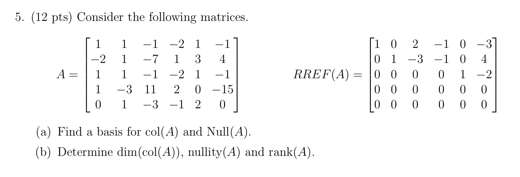 Solved (12 ﻿pts) ﻿Consider the following | Chegg.com