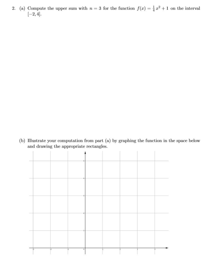 Solved 2. (a) Compute the upper sum with n = 3 for the | Chegg.com