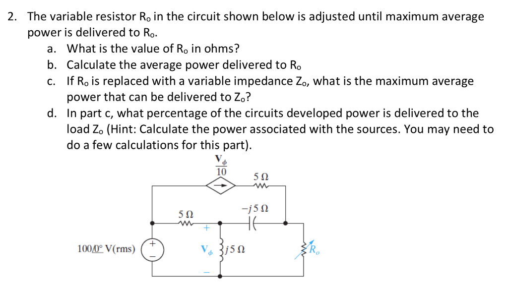 Solved The variable resistor Ro in the circuit shown below | Chegg.com