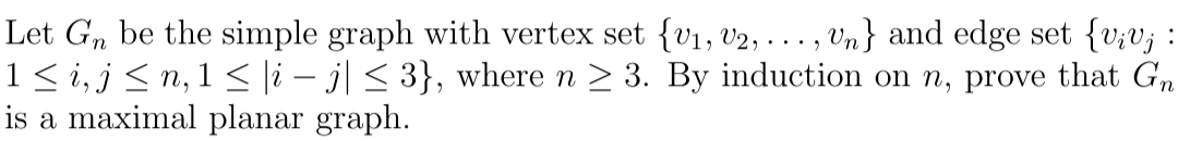 Solved Let Gn be the simple graph with vertex set {V1, V2, | Chegg.com