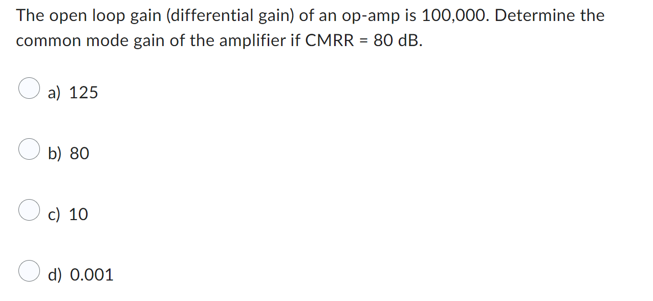 Solved The open loop gain (differential gain) of an op-amp | Chegg.com