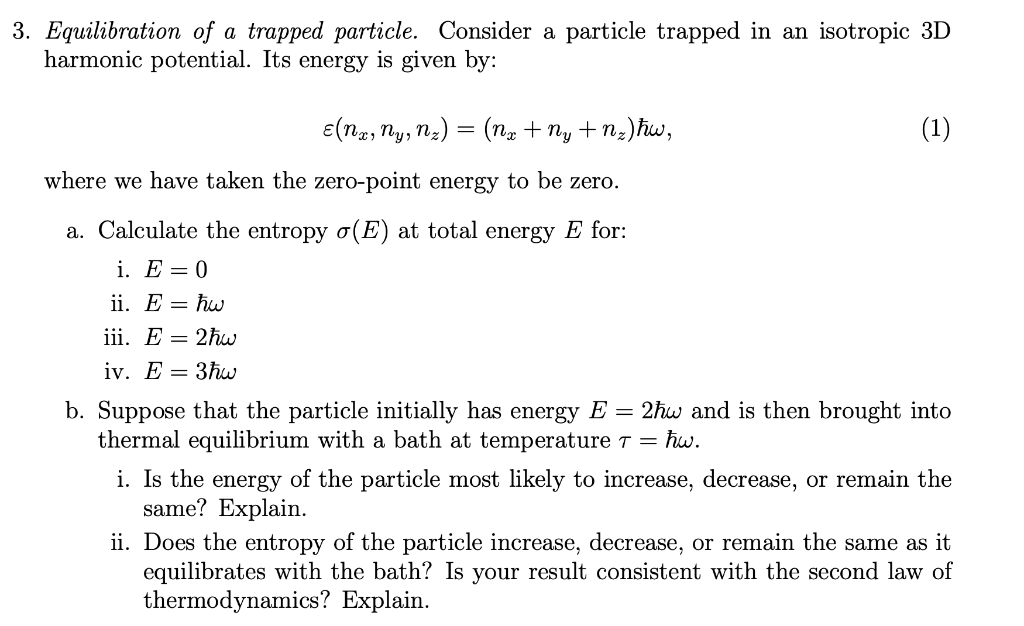Solved Equilibration Of A Trapped Particle Consider A