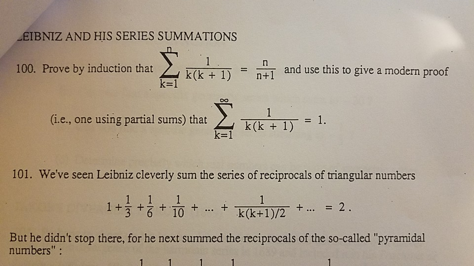 Solved EIBNIZ AND HIS SERIES SUMMATIONS 100. Prove by | Chegg.com