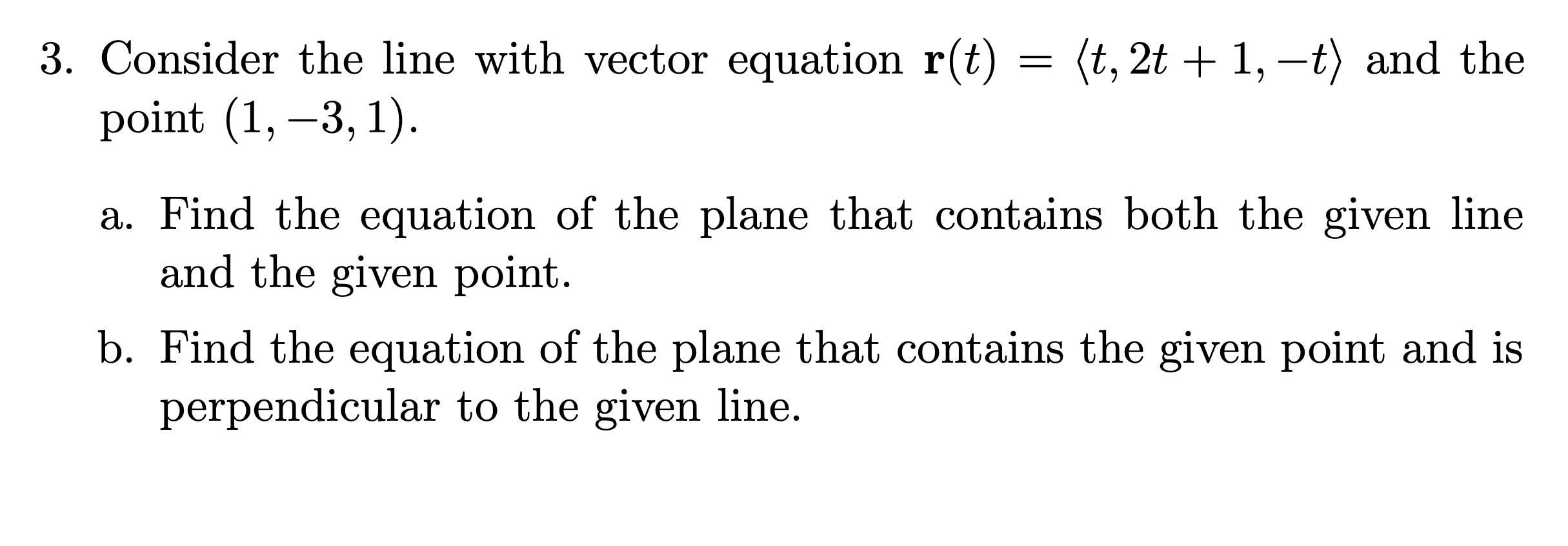 Solved 3. Consider the line with vector equation | Chegg.com