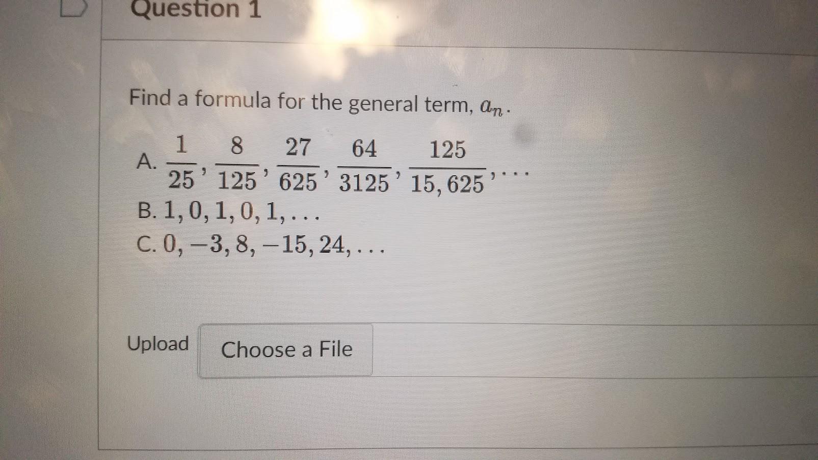 Solved Question 1 Find a formula for the general term, are 1 | Chegg.com