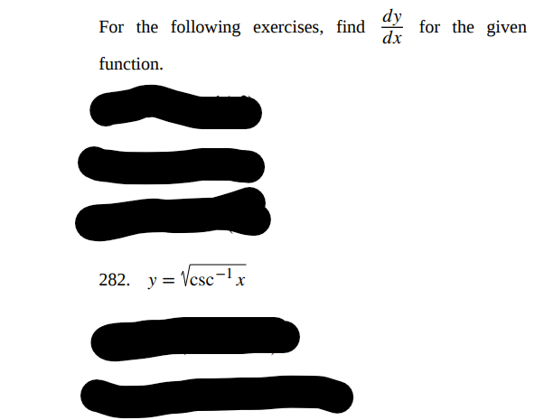 Solved For The Following Exercises Find Dxdy For The Given 