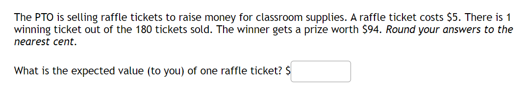 Solved The PTO is selling raffle tickets to raise money for | Chegg.com