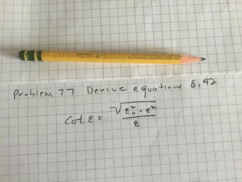 Problem 77 Devive equatiow 6.42 cotε=εε02−ε2 | Chegg.com