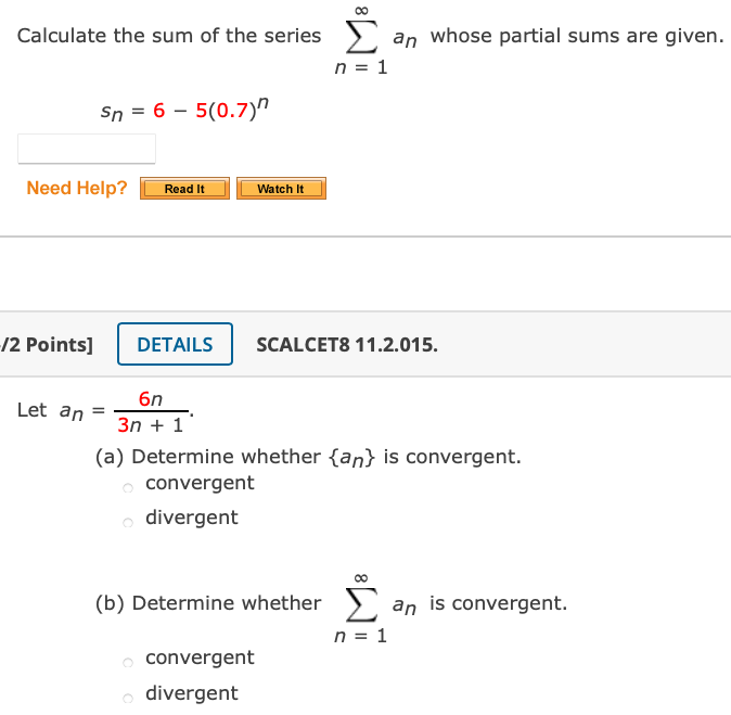 Solved Calculate the sum of the series an whose partial sums | Chegg.com