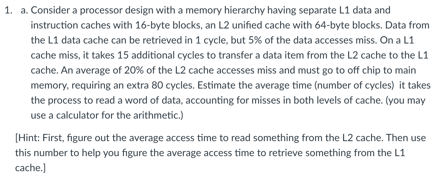Solved 1. a. Consider a processor design with a memory | Chegg.com