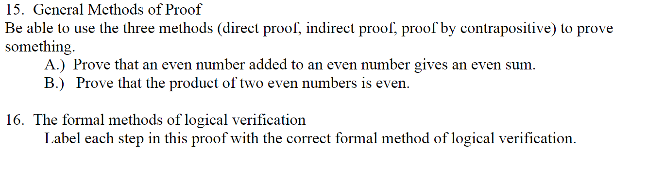 Solved 15. General Methods of Proof Be able to use the three | Chegg.com