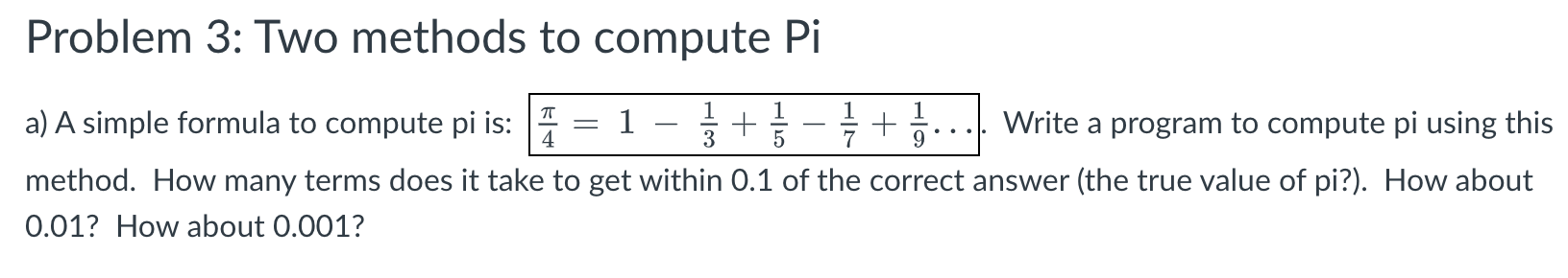 Solved Problem 3 Two Methods To Compute Pi A A Simple 2652