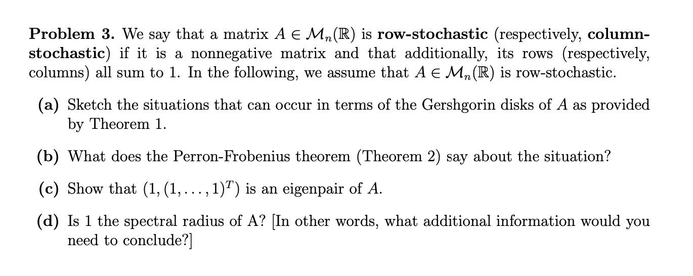 Solved — 2 Theorem 1 (Gershgorin circle theorem). Let A e Mn | Chegg.com