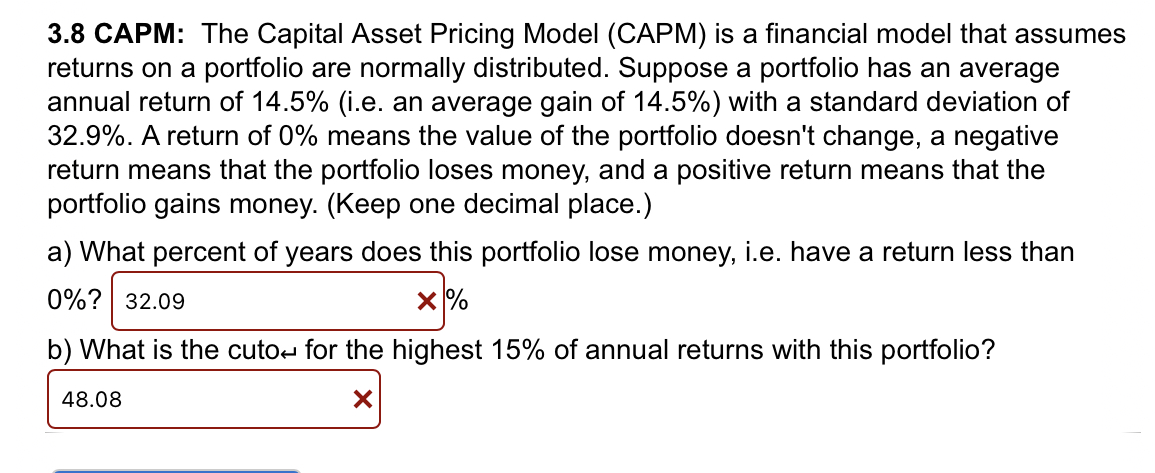 Solved 3.8 CAPM: The Capital Asset Pricing Model (CAPM) is a | Chegg.com