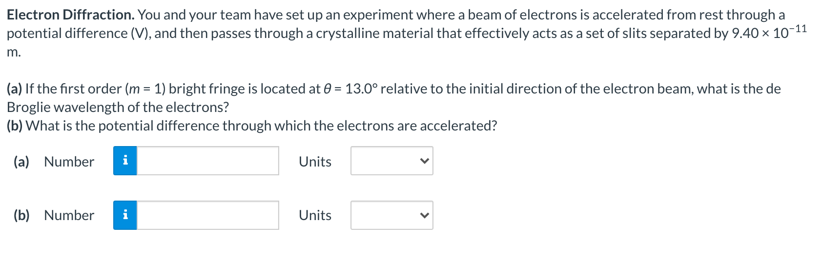 Solved Electron Diffraction. You and your team have set up | Chegg.com