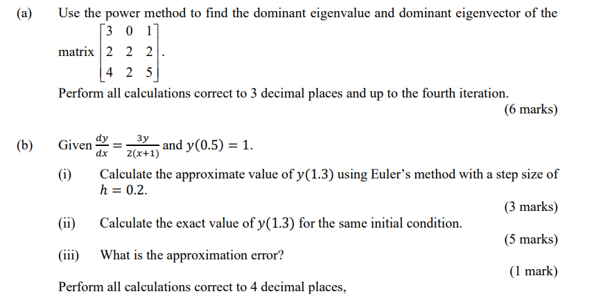Solved Use The Power Method To Find The Dominant Eigenvalue 