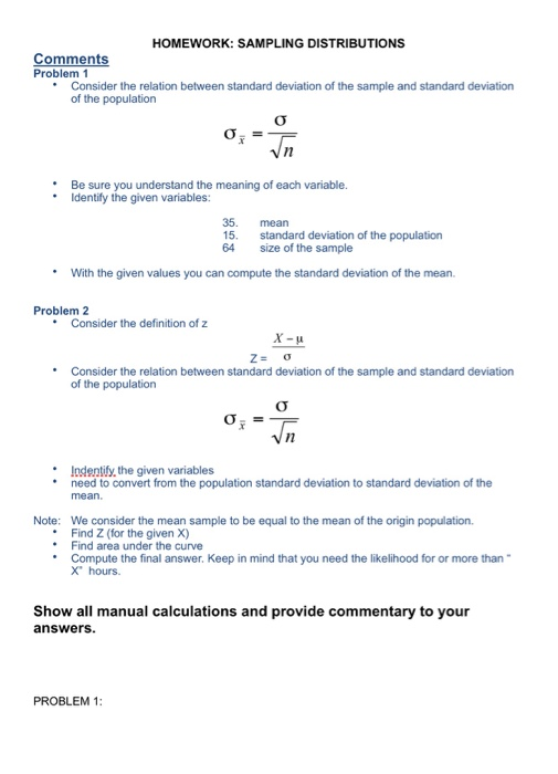 Solved HOMEWORK: SAMPLING DISTRIBUTIONS Comments Problem 1 | Chegg.com