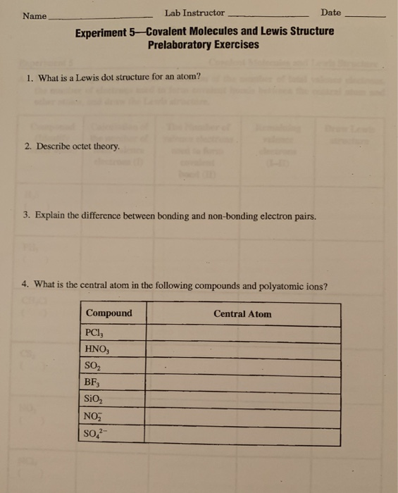 Solved Date Lab Instructor Name Experiment 5-Covalent | Chegg.com