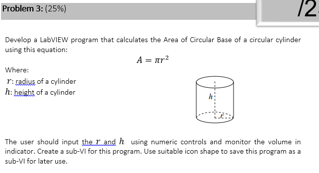 Problem 3: (25%) 12 = Develop a LabVIEW program that | Chegg.com