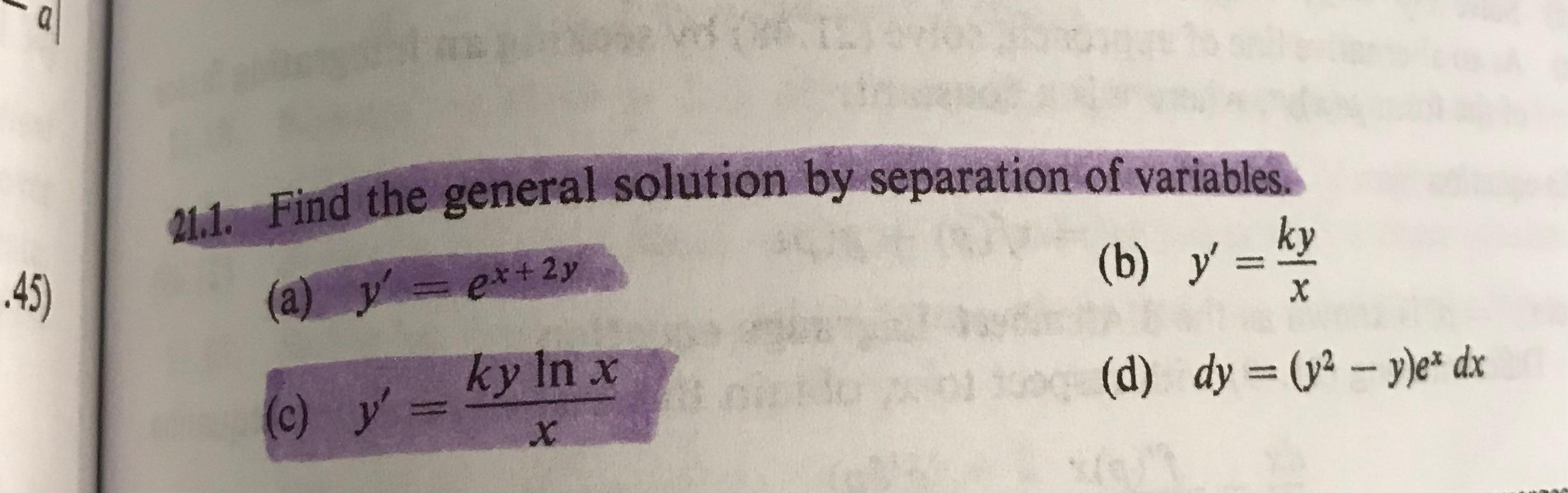 Solved 21.1. Find the general solution by separation of | Chegg.com