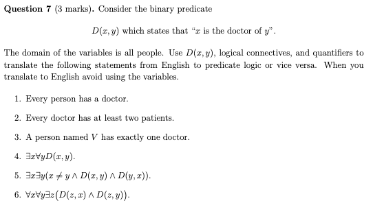 Solved Question 7 (3 marks). Consider the binary predicate | Chegg.com