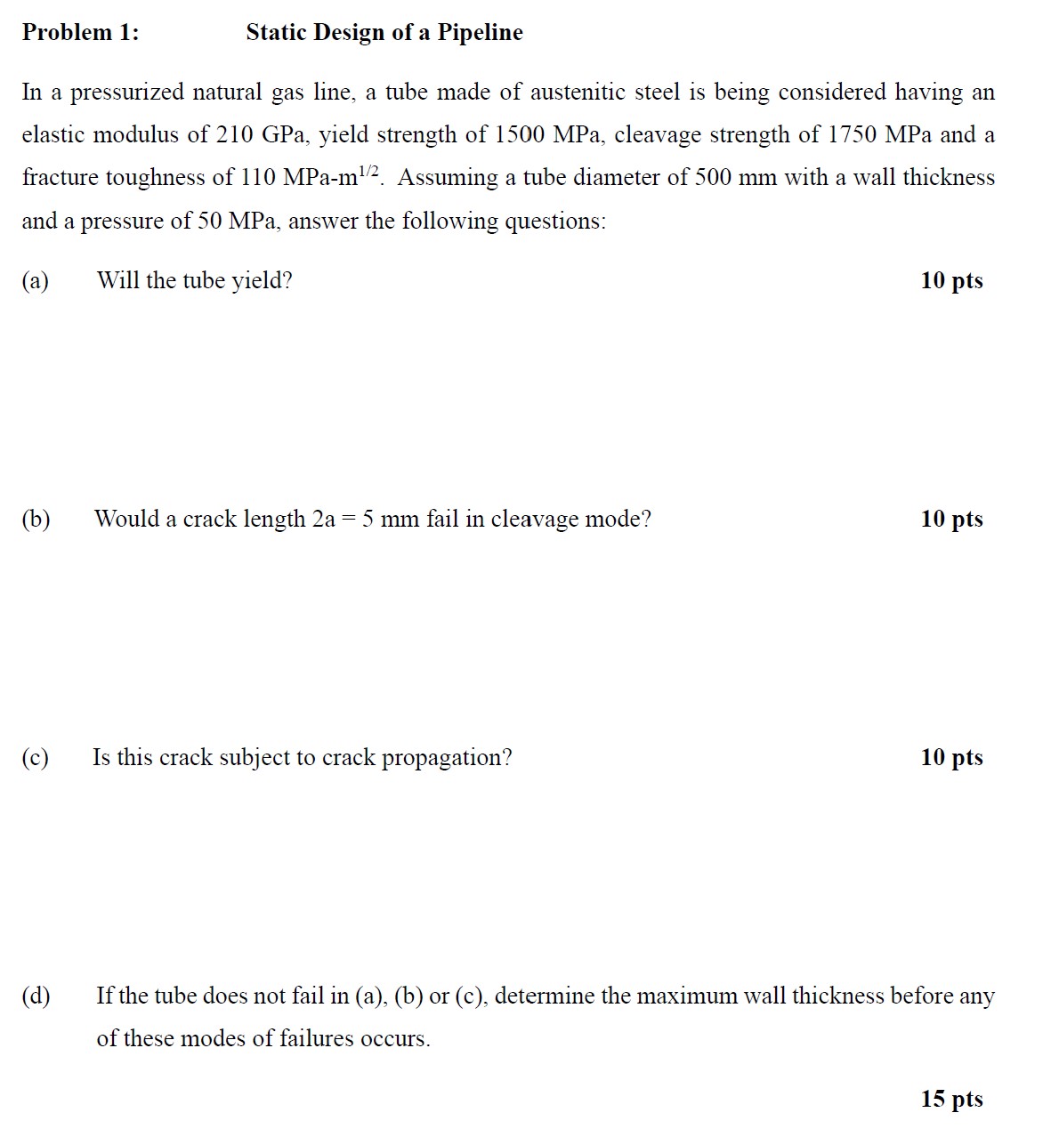 Solved Problem 1: Static Design of a Pipeline In a | Chegg.com