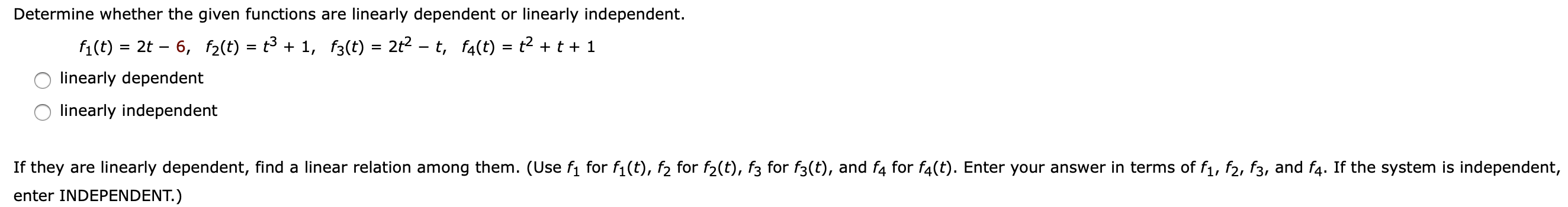 Solved Determine whether the given functions are linearly | Chegg.com