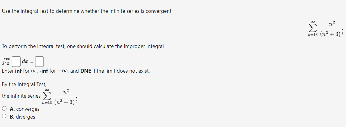 Solved Use the Integral Test to determine whether the | Chegg.com
