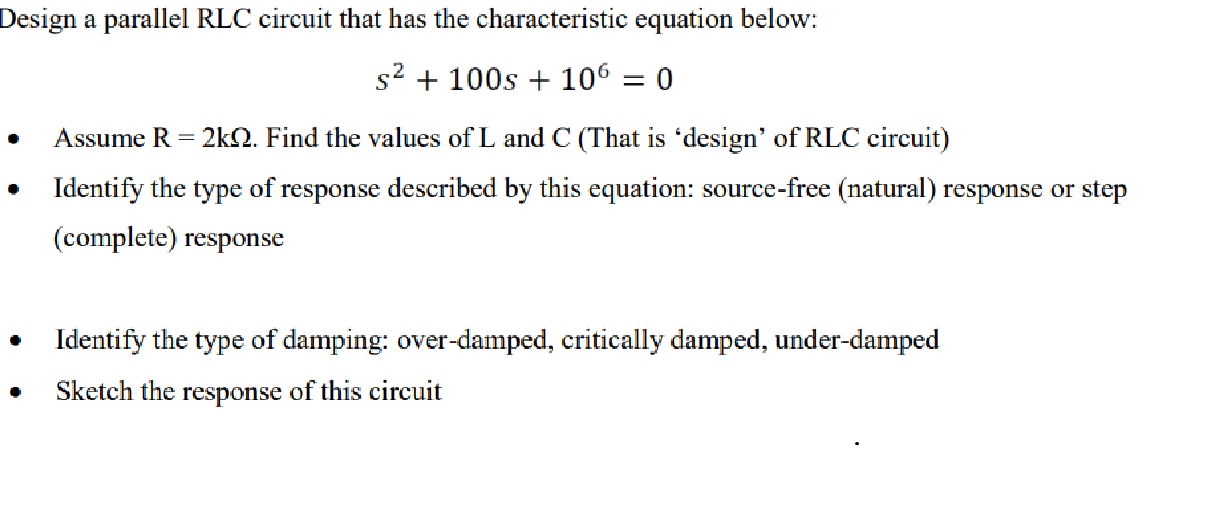 Solved Design a parallel RLC circuit that has the | Chegg.com