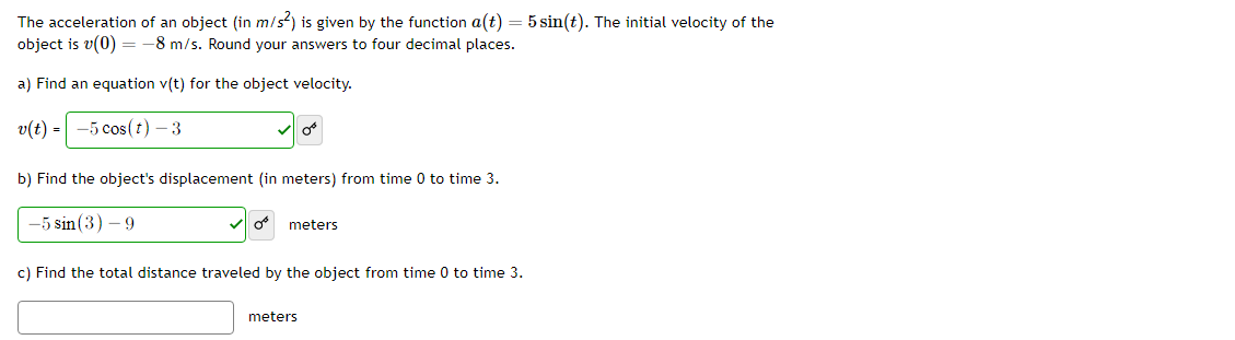 Solved The acceleration of an object (in m/s2 ) is given by | Chegg.com