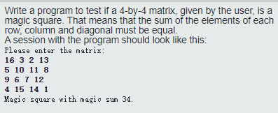 Solved Write a program to test if a 4-by-4 matrix, given by | Chegg.com