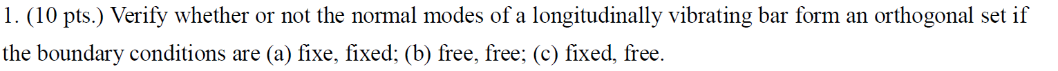 Solved 1. (10 pts.) Verify whether or not the normal modes | Chegg.com
