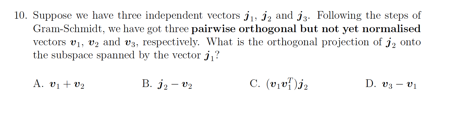 Solved 0. Suppose we have three independent vectors j1,j2 | Chegg.com
