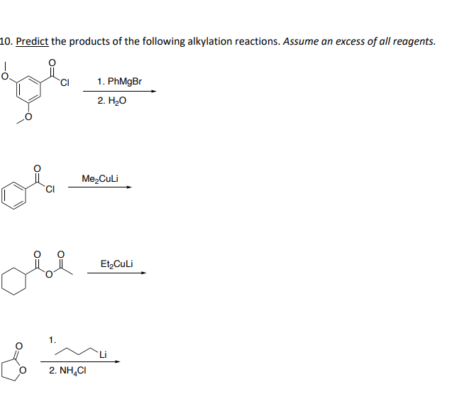 Solved 10. Predict the products of the following alkylation | Chegg.com