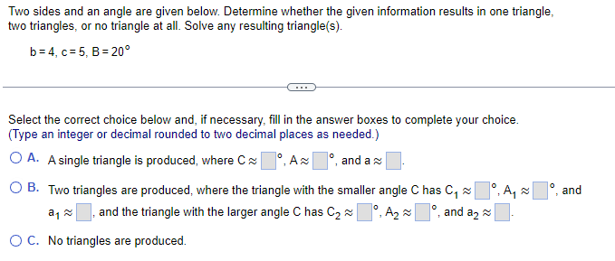 Solved Two sides and an angle are given below. Determine | Chegg.com