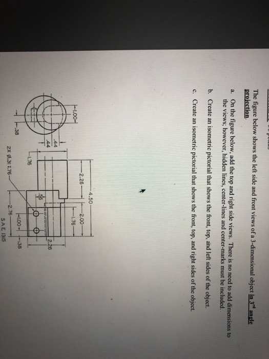 Solved The figure below shows the left side and front views | Chegg.com