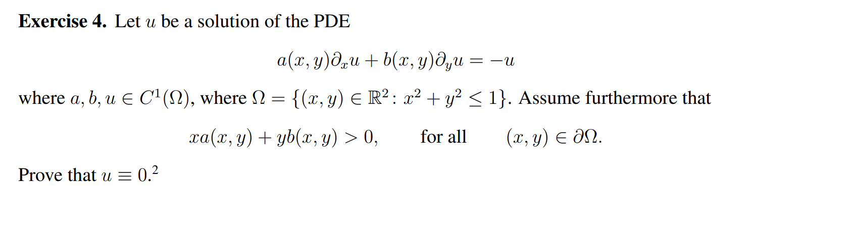 Solved Exercise 4. Let u be a solution of the PDE | Chegg.com