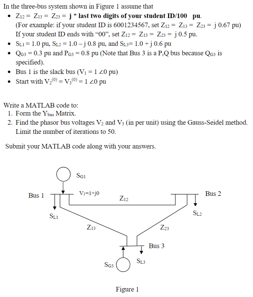 Solved In the three-bus system shown in Figure 1 assume that | Chegg.com