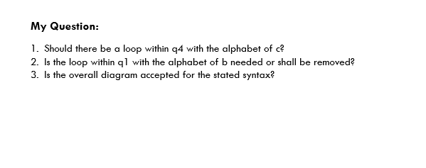My Question: 1. Should there be a loop within q4 with | Chegg.com